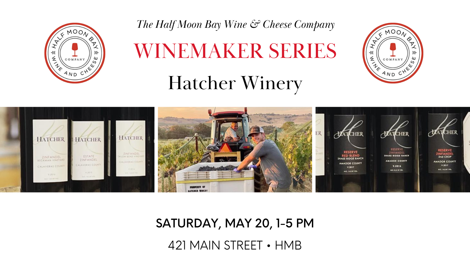 The Half Moon Bay Wine & Cheese Co. - Winemaker Series - Hatcher Winery ...