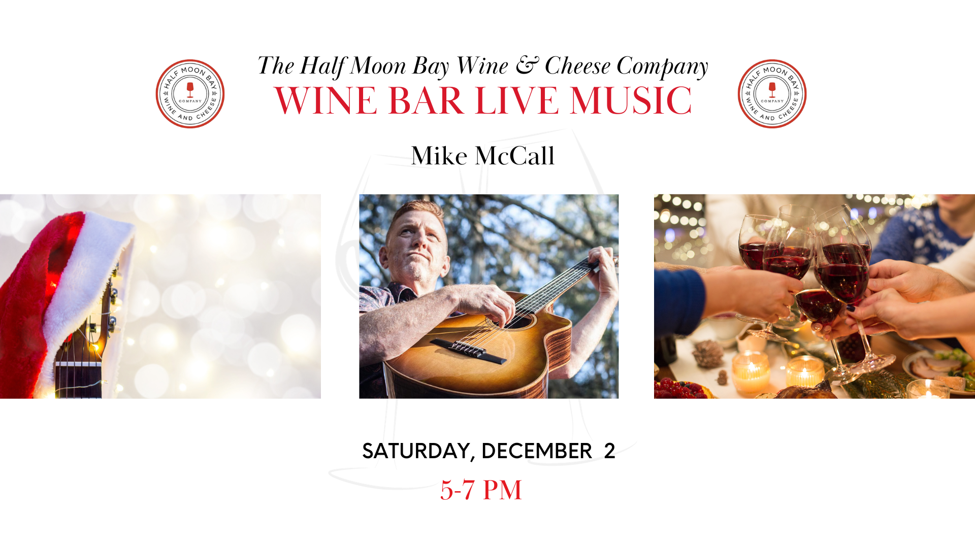 The Half Moon Bay Wine & Cheese Co. - Wine Bar Music Series - Mike McCall - Expired Event